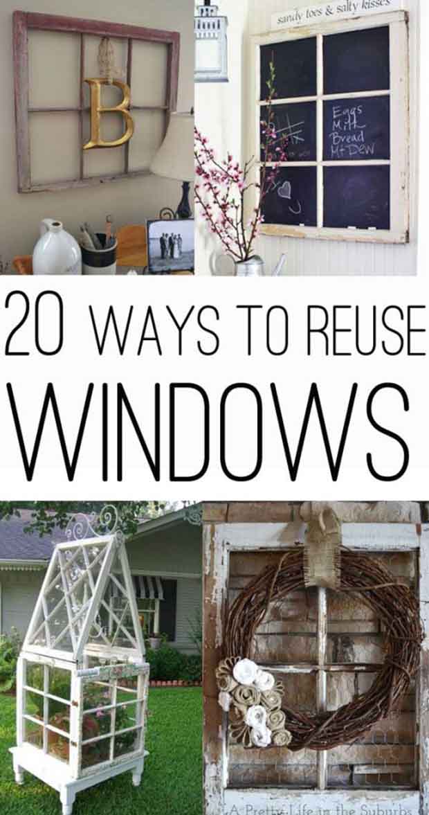 20 Awesome Ways To Use Old Windows 20 Awesome Ways To Use Old Windows